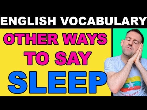 Other Ways To Say Sleep In English | Drift off?