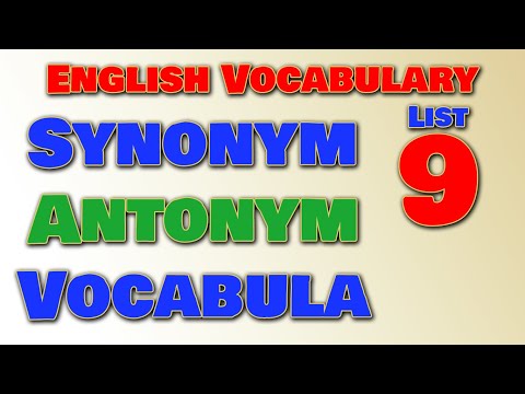 Synonym & Antonym English Vocabulary List 9 ( ielts preparation Videos )