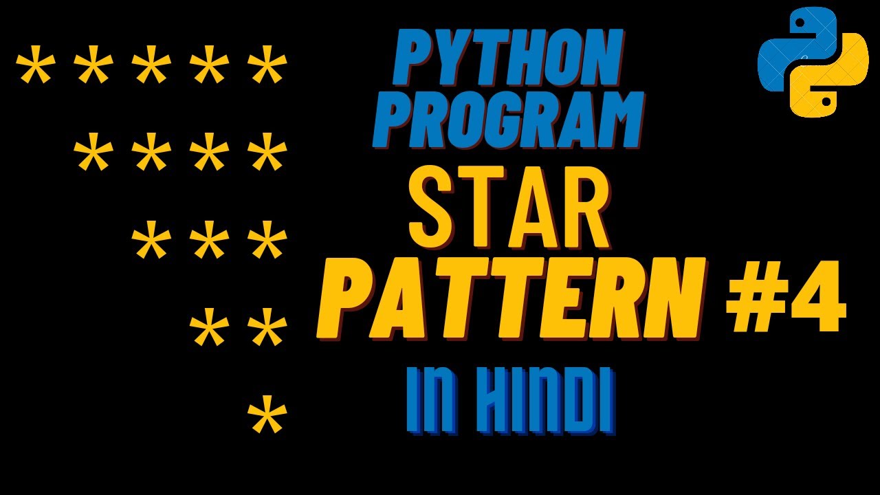 How to Solve Star Pattern Program | Printing Patterns in Python | Star Pattern | #4 | 2021