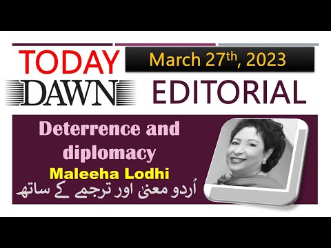 Maleeha Lodhi Deterrence and diplomacy Today Editorial with urdu meaning translation 27th March 2023