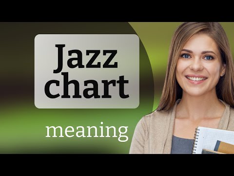 Understanding "Jazz Chart": A Guide for Music Lovers and English Learners