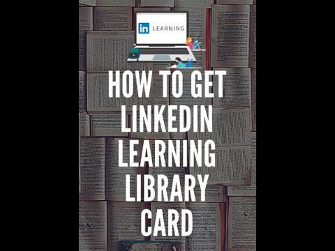 How to Get Linkedin Learning Library card #Linkedin