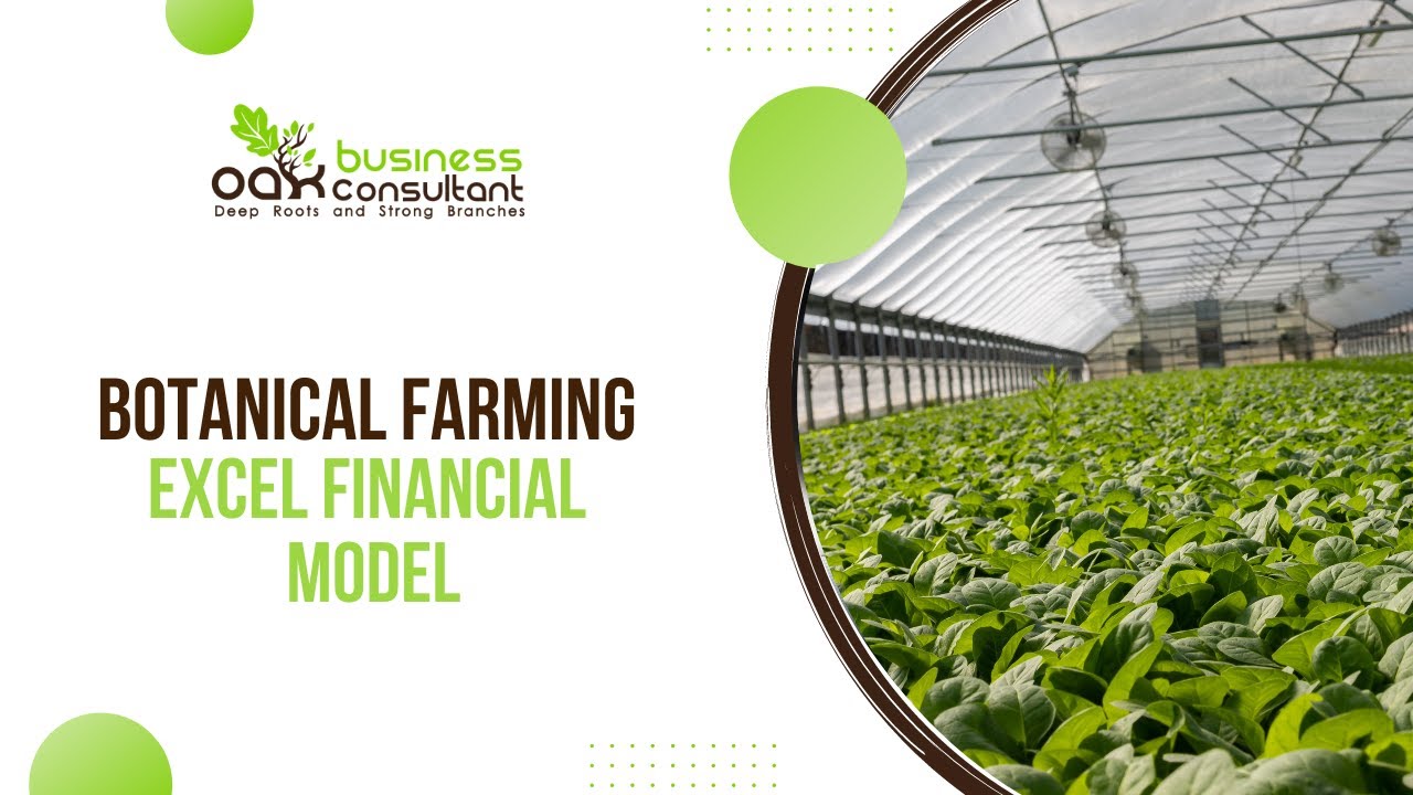 Botanical Farming Excel Financial Model