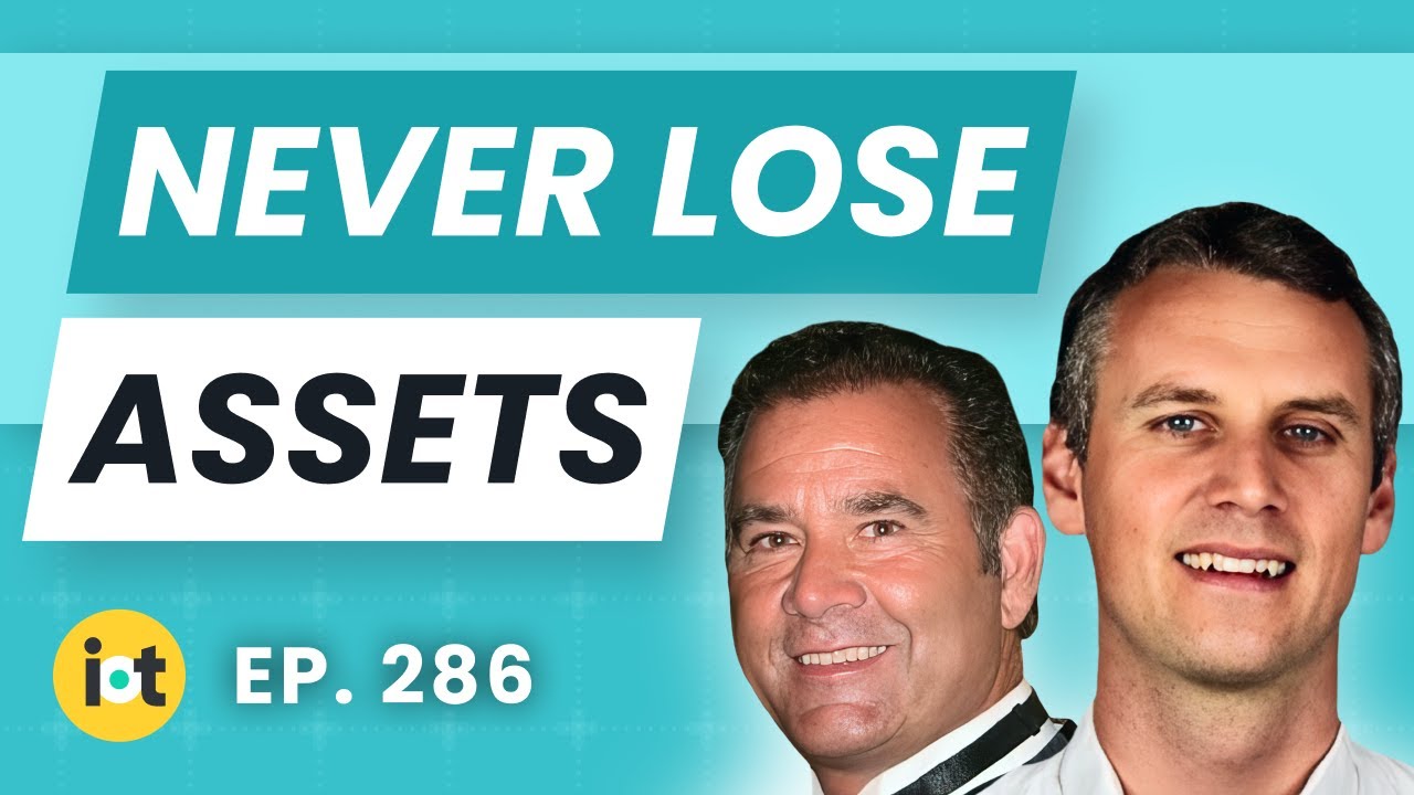 IoT Asset Tracking with Location Intelligence | danalto's Albert Baker & Patrick McGowan