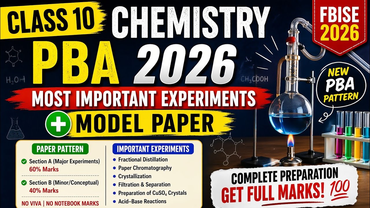 Class 10 Chemistry PBA 2026 | Most Important Experiments + Model Paper | FBISE Practical Based
