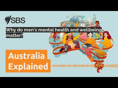 Why do men's mental health and wellbeing matter? | Australia Explained