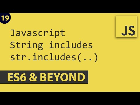 String includes - JavaScript E19 | ES6 and Beyond
