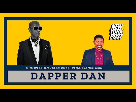 Dapper Dan on his fashion legacy and the art of staying fly | Renaissance Man | New York Post