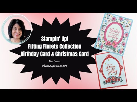 Introducing Fitting Florets with a Birthday AND Christmas Card