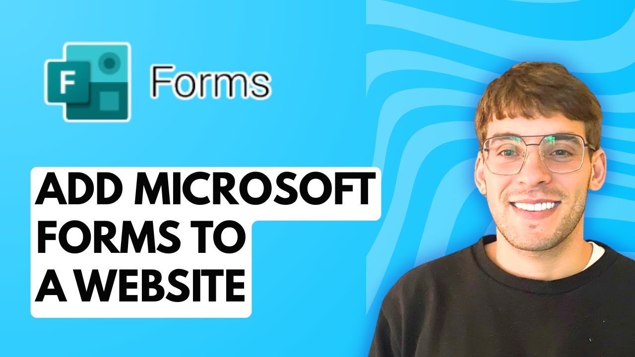 How to Add Microsoft Forms to a Website [2026 Full Guide]