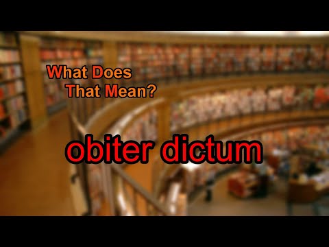 What does obiter dictum mean?