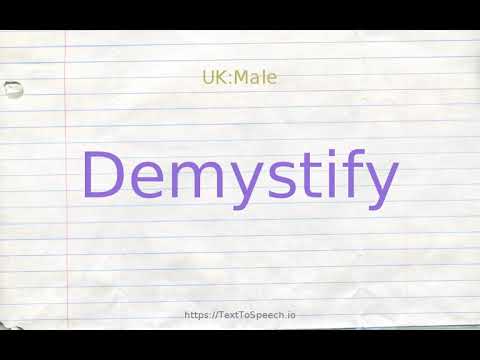 How to pronounce demystify