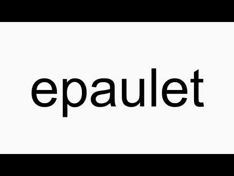 How to pronounce epaulet