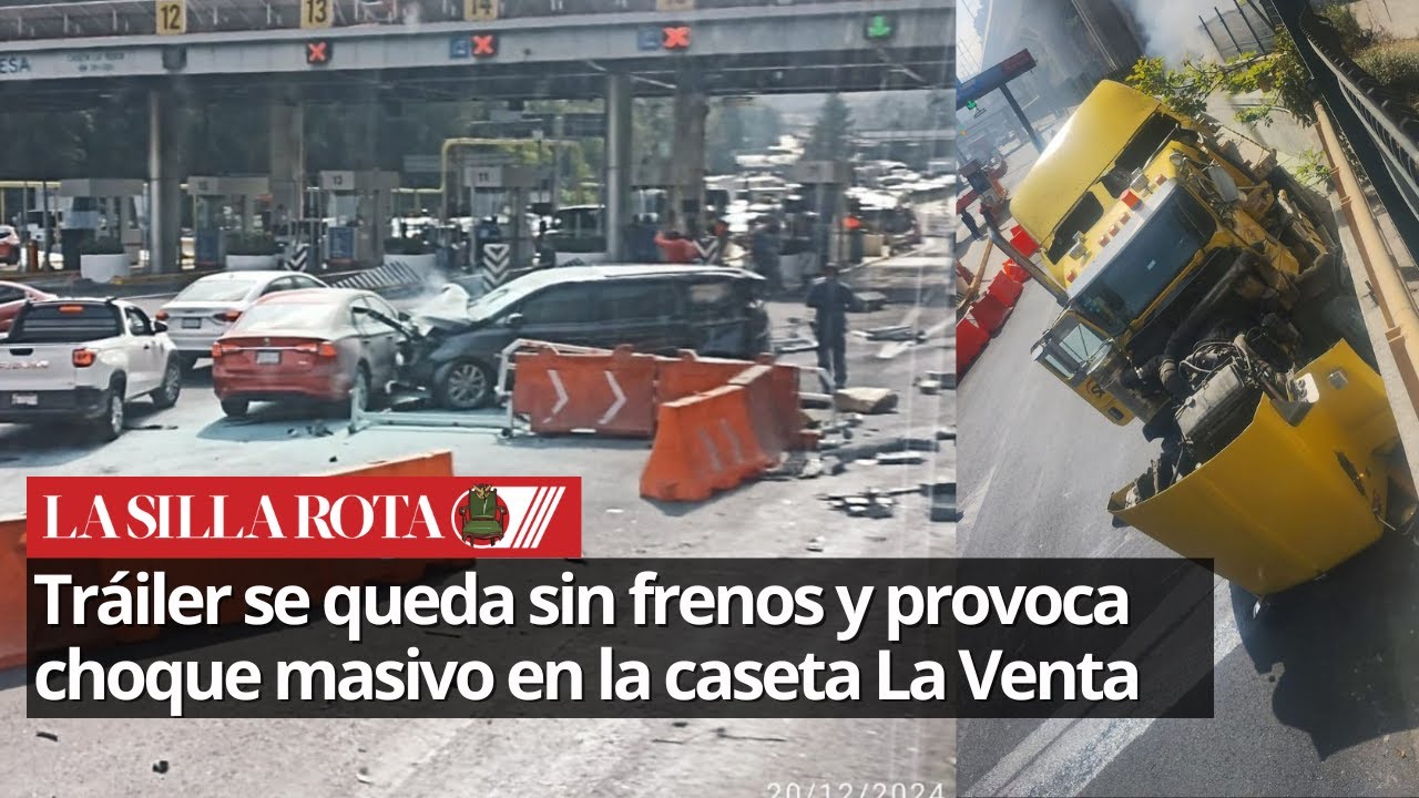 Tráiler se queda sin frenos y causa choque en caseta La Venta de la México-Toluca