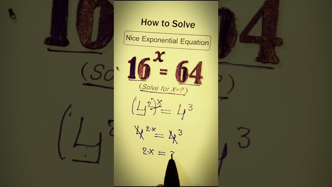 Solving Exponential Equation 16^x = 64