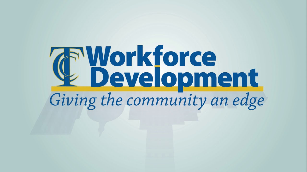TCC Workforce Development   We Care