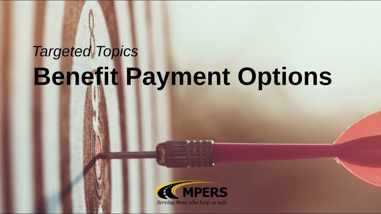 Targeted Topics Benefit Payment Options