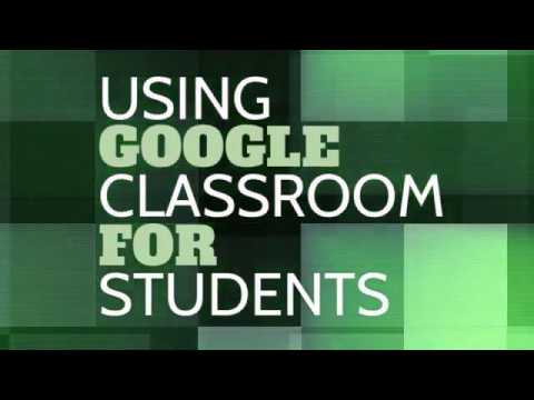How to Use Google Classroom for Students