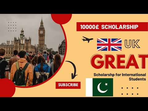 UK Great Scholarship for Pakistani Students by British Council | Study In UK 10000Β£ worth Bursary
