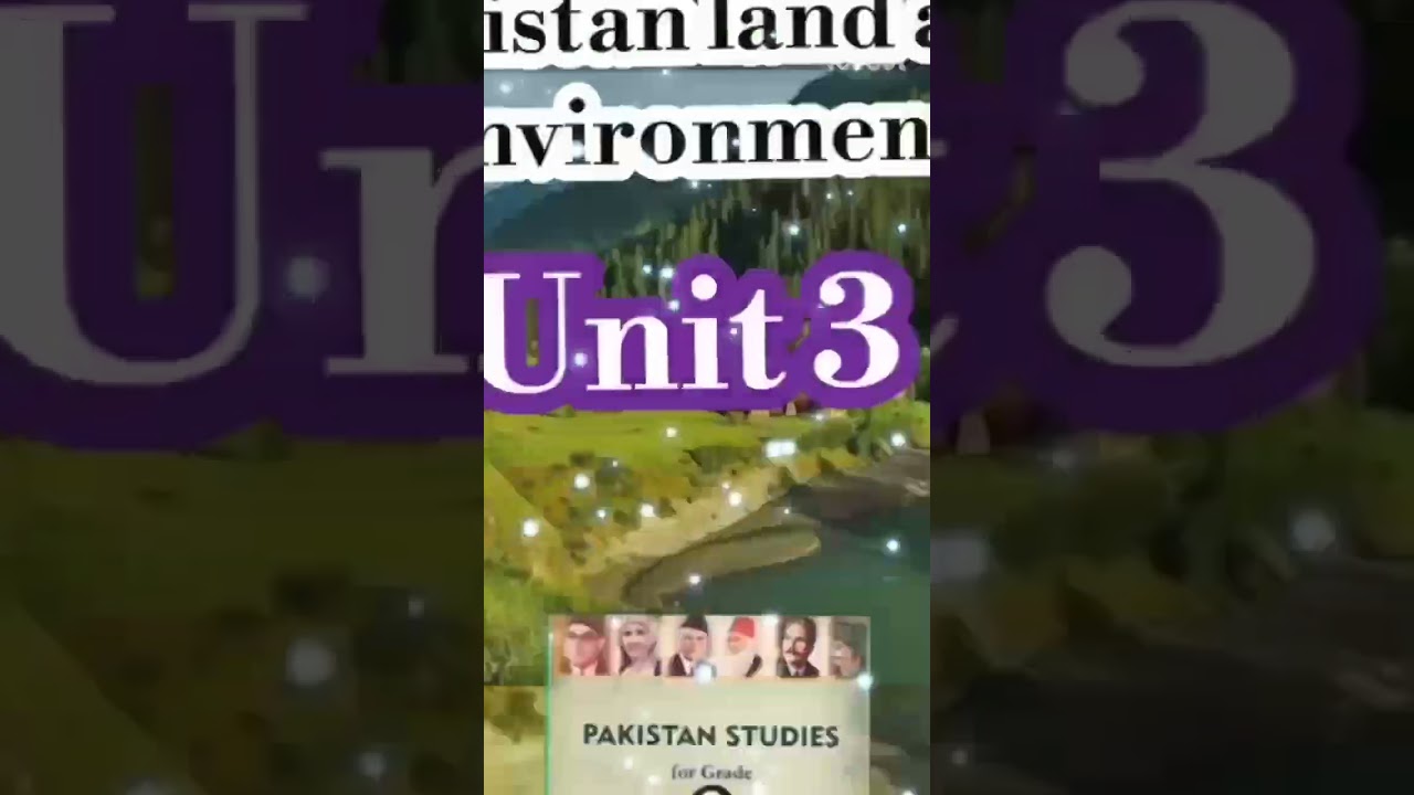 9th Pakistan studies unit 3 Pakistan land and environment #1k @star-centre