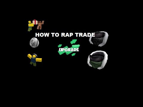 HOW TO RAP TRADE Roblox Trading Guide (2020)