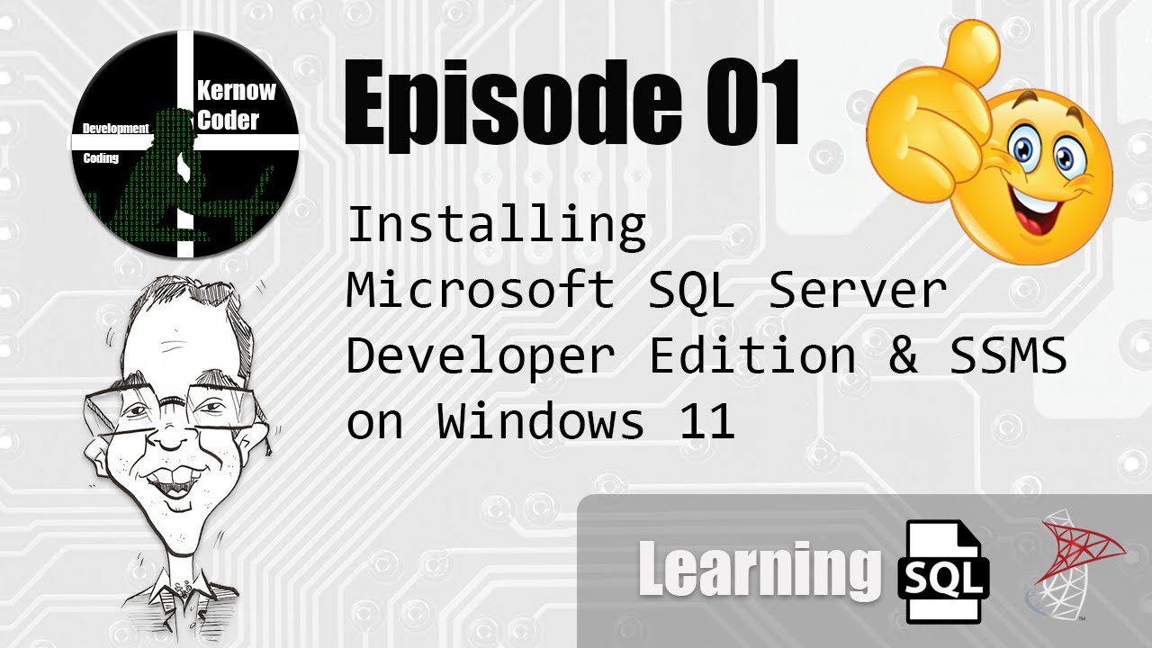 S01E01 Installing SQL Server Developer Edition and SSMS