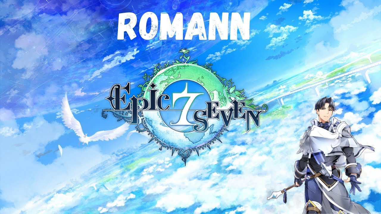 Epic Seven Gameplay - Romann (Skills & Voicelines)