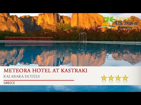 Meteora Hotel at Kastraki - Kalabaka Hotels, Greece