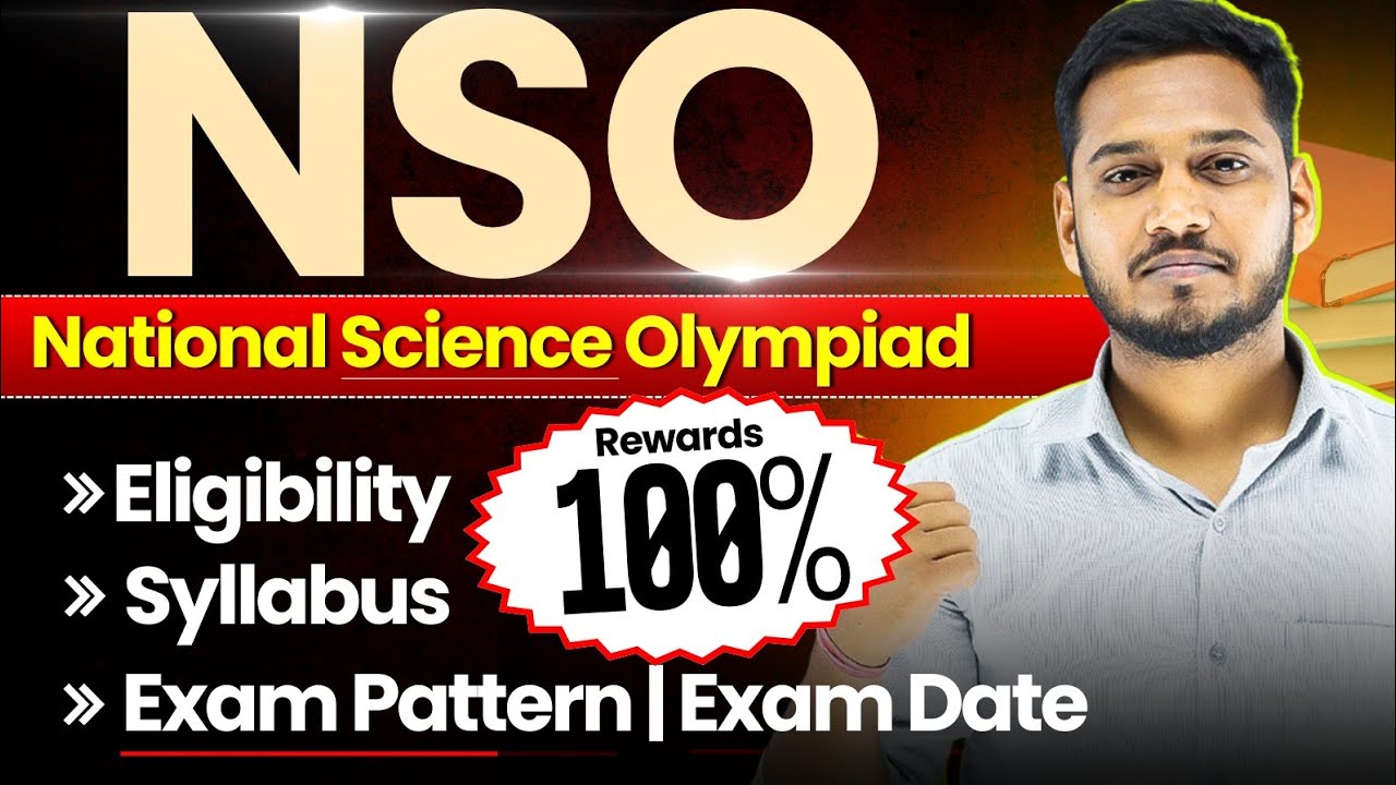 All About National Science Olympiad (NSO) 2025: Exam Date, Pattern, Syllabus, Levels & Registration