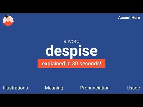 DESPISE - Meaning and Pronunciation