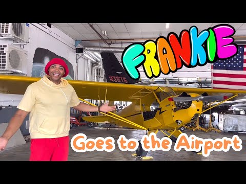 FRANKIE Goes to the Airport | Learn About Airplanes and Colors | Fun Educational Videos for All Ages