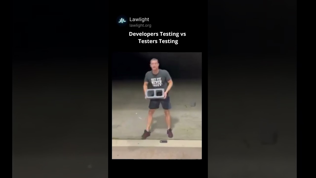 Developers Testing vs Testers Testing!