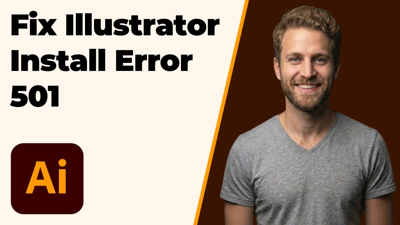 How To Fix Adobe Illustrator Install Error 501 (2026 Easy Guide)