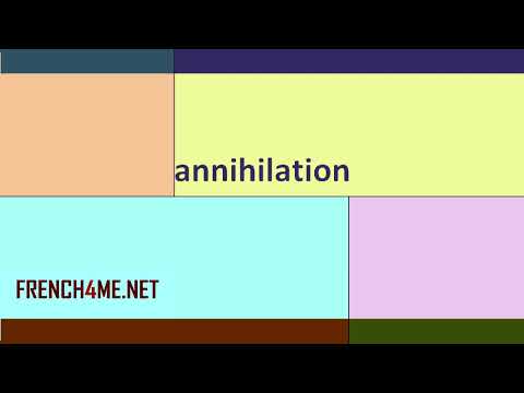 French For Beginners I How to pronounce I annihilation