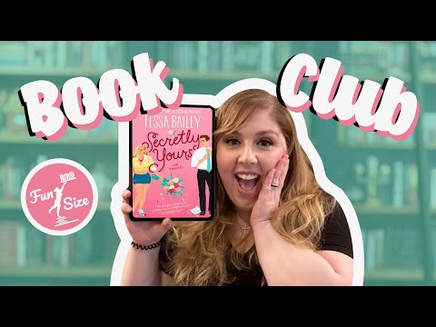 February 2023 Fun Size Book Club Announcement: Secretly Yours by Tessa Bailey!