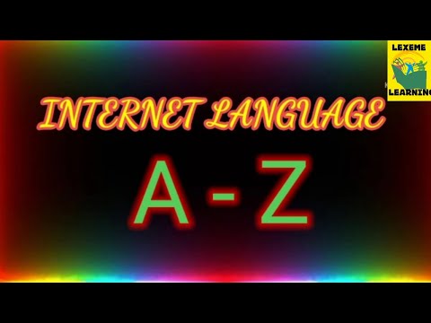 #InternetlanguageAtoZ