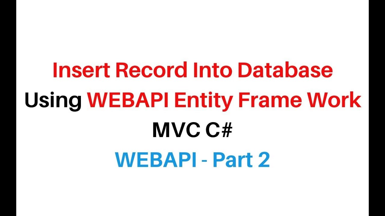 insert data into database using web api entity framework mvc c# 4.6