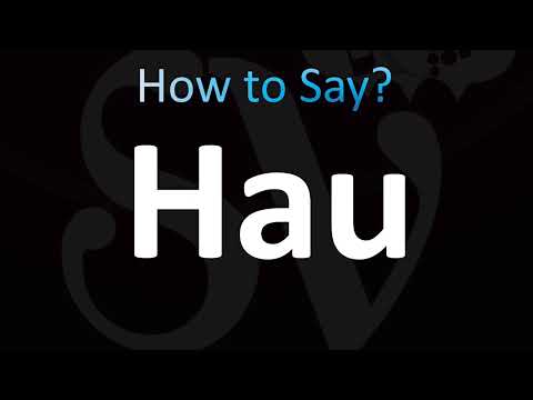 How to Pronounce Hau (CORRECTLY!)