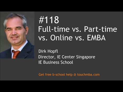 Full-time vs. Part-time vs. Online vs. Executive MBA – Which is the Right MBA for You?