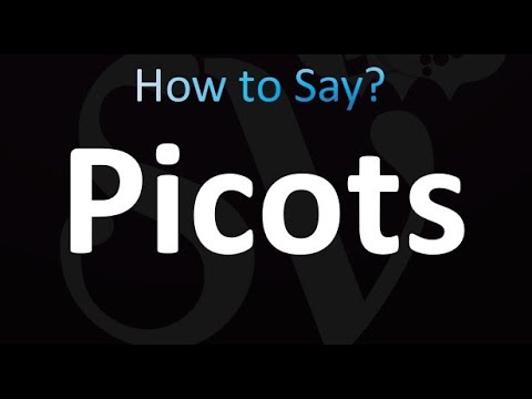 How to Pronounce Picots (correctly!)