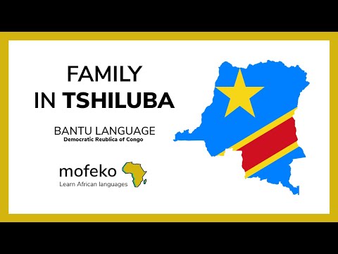 Family in Tshiluba | Bantu language of DR Congo | Mofeko
