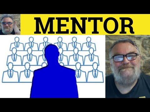 🔵 Mentor Meaning - Mentor Examples - Define Mentor - Vocabulary Builder - ESL British Pronunciation