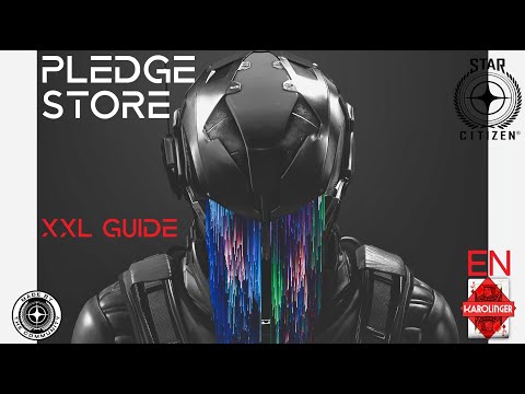 Star Citizen [4K] Pledge Store XXL Guide, Subscriber & Concierge System, Buyback, CCU, LTI, Warbond
