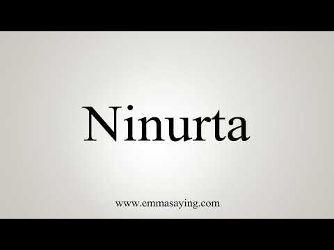 How To Say Ninurta
