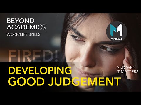 How to develop Good judgement: Learn the Three Keys