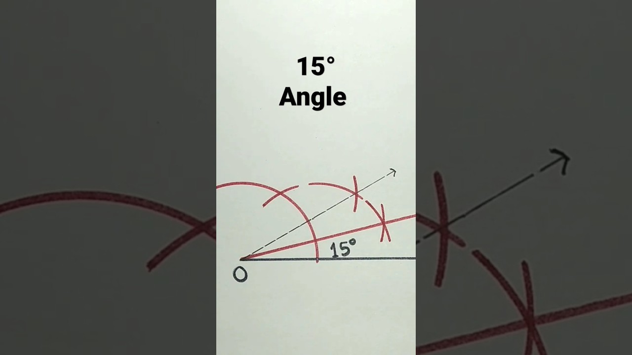 15 degree angle with compass | 15° Angle Construction