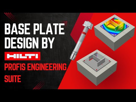 Base Plate Design | By HILTI PROFIS ENGINEERING SUITE | English