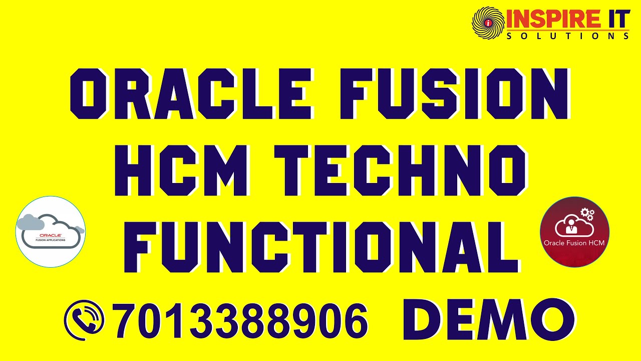 Oracle Fusion HCM Techno Functional DEMO | Oracle HCM Cloud Training  Oracle Fusion HCM | Inspire IT