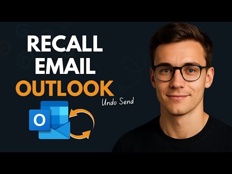 How to Recall an Email in Outlook – Step by Step Guide