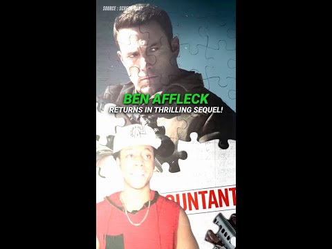 The Accountant 2" Set to Outsmart Its Predecessor? #BenAffleck #TheAccounting2 #Mystery #shorts